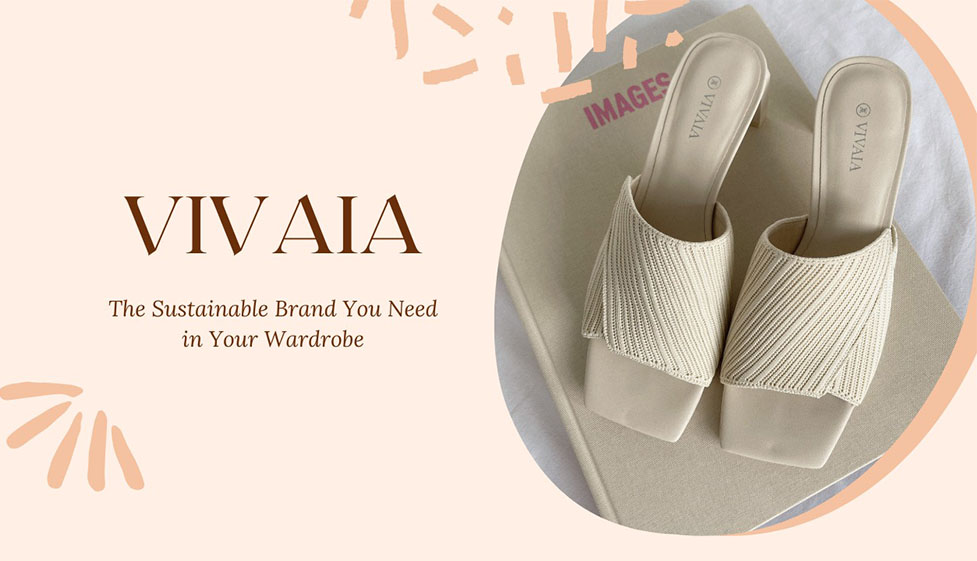 Vivaia: The Sustainable Brand You Need in Your Wardrobe - VIVAIA
